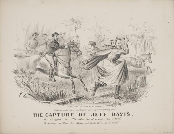 The capture of Jeff Davis [graphic] : His last official act "the ...