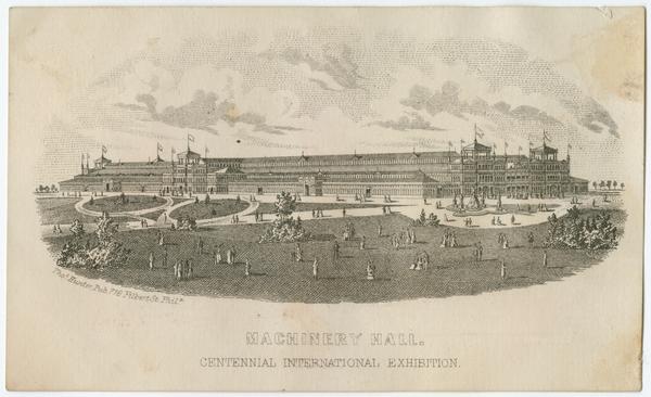 Machinery Hall. Centennial International Exhibition. [graphic ...