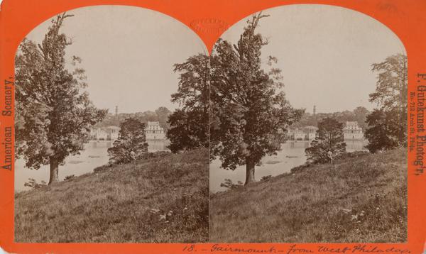 Fairmount from West Philada | Library Company of Philadelphia Digital ...