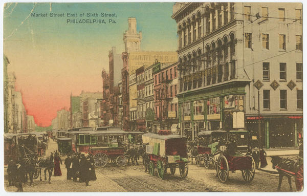 Market Street postcards. | Library Company of Philadelphia Digital ...