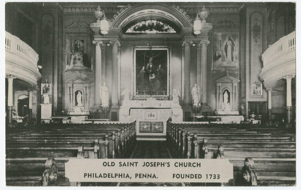 Old Saint Joseph's Church, Philadelphia, Penna. Founded 1733. [graphic ...
